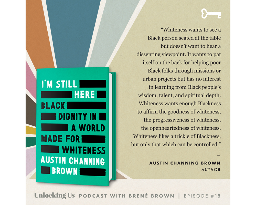 A Good Word: Austin Channing Brown on Black Dignity in a World Made for ...
